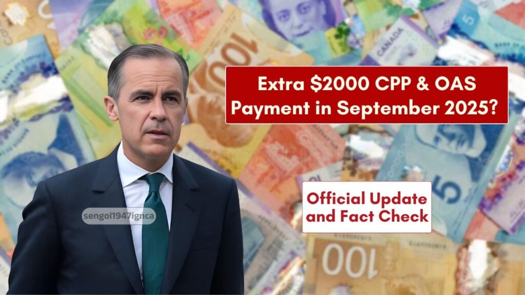 Extra $2000 CPP & OAS Payment in September 2025? Official Update and ...